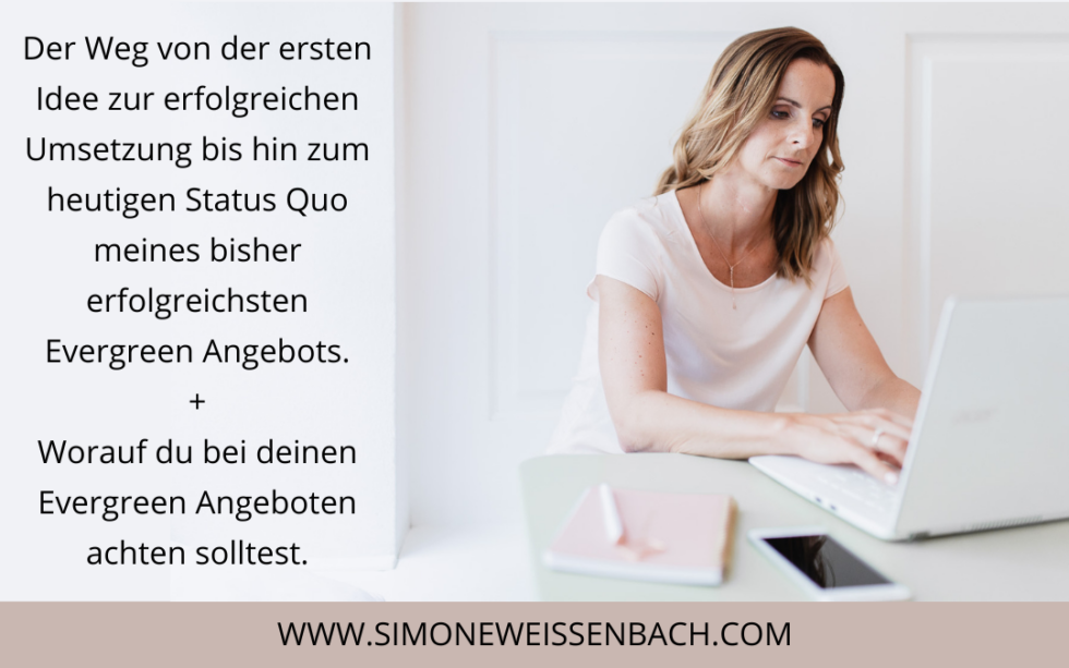 Die Evolution meines bisher erfolgreichsten Evergreen Angebots